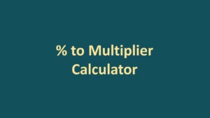 Percent to Multiplier Calculator