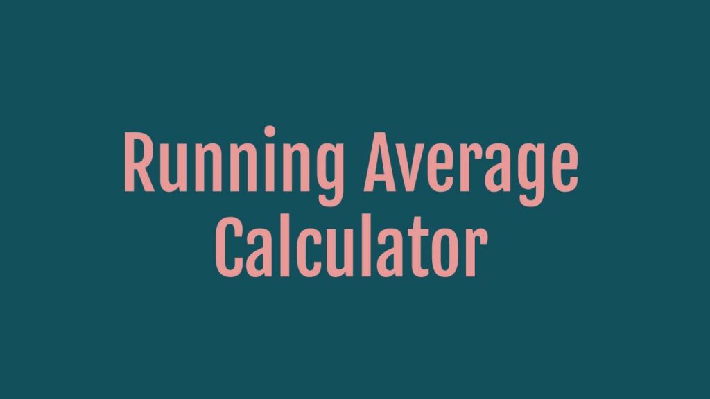 Running Average Calculator