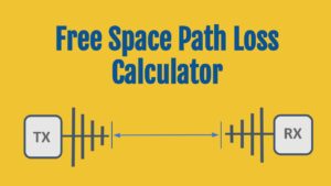 Free Space Path Loss (FSPL) Calculator